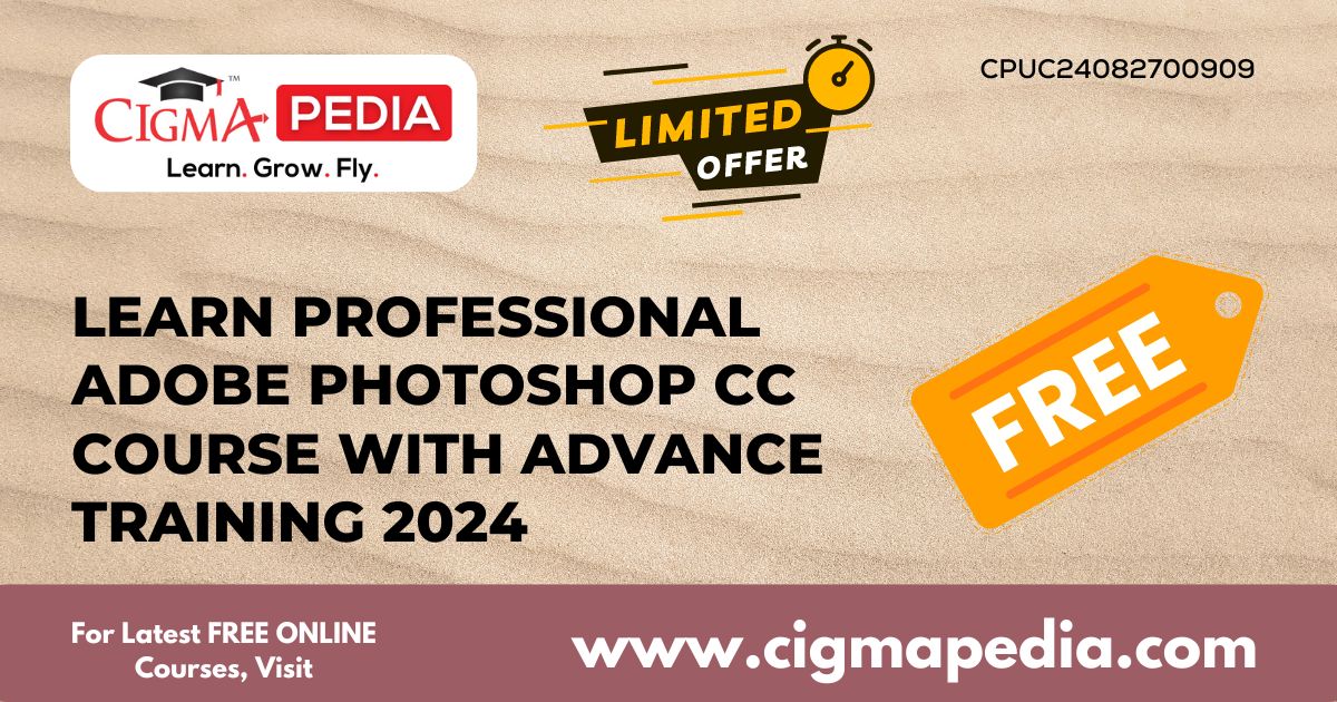 Learn Professional Adobe Photoshop CC Course With Advance Training 2024 ...