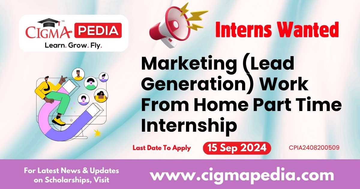 Marketing (Lead Generation) Work From Home Part Time Internship by ...