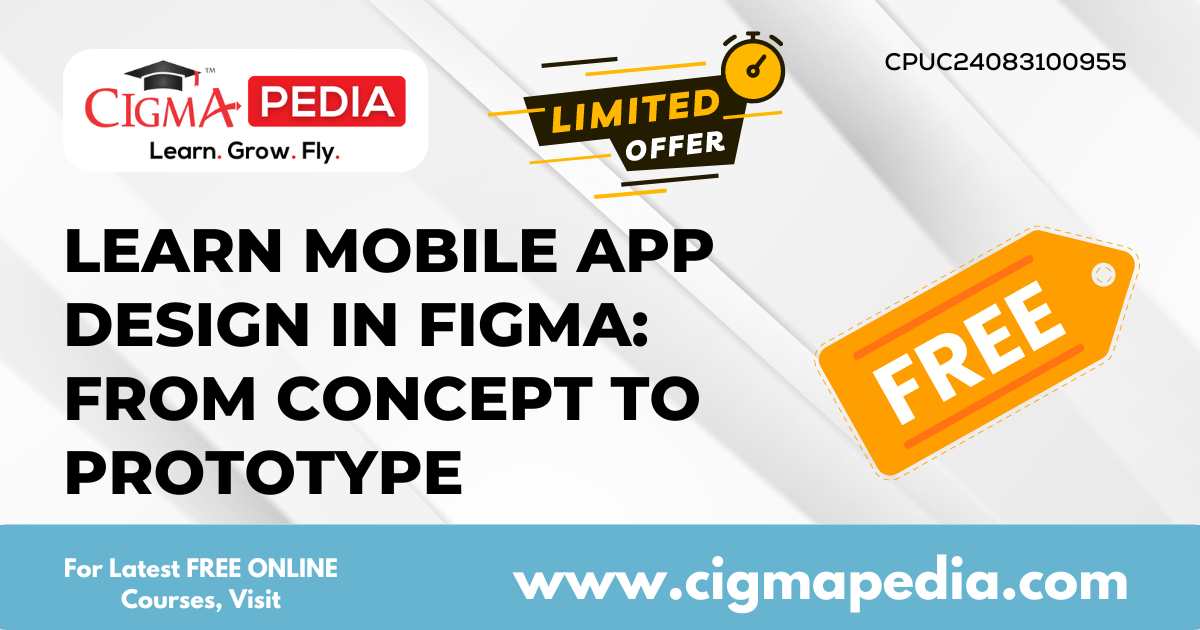 Learn Mobile App Design in Figma: From Concept to Prototype (Free Udemy ...