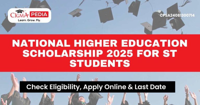 National Higher Education Scholarship 2025 for ST Students | Last Date ...