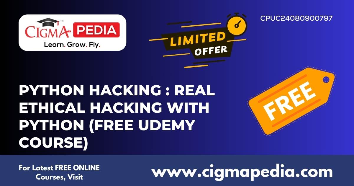 Python Hacking Real Ethical Hacking With Python Free Udemy Course 4168
