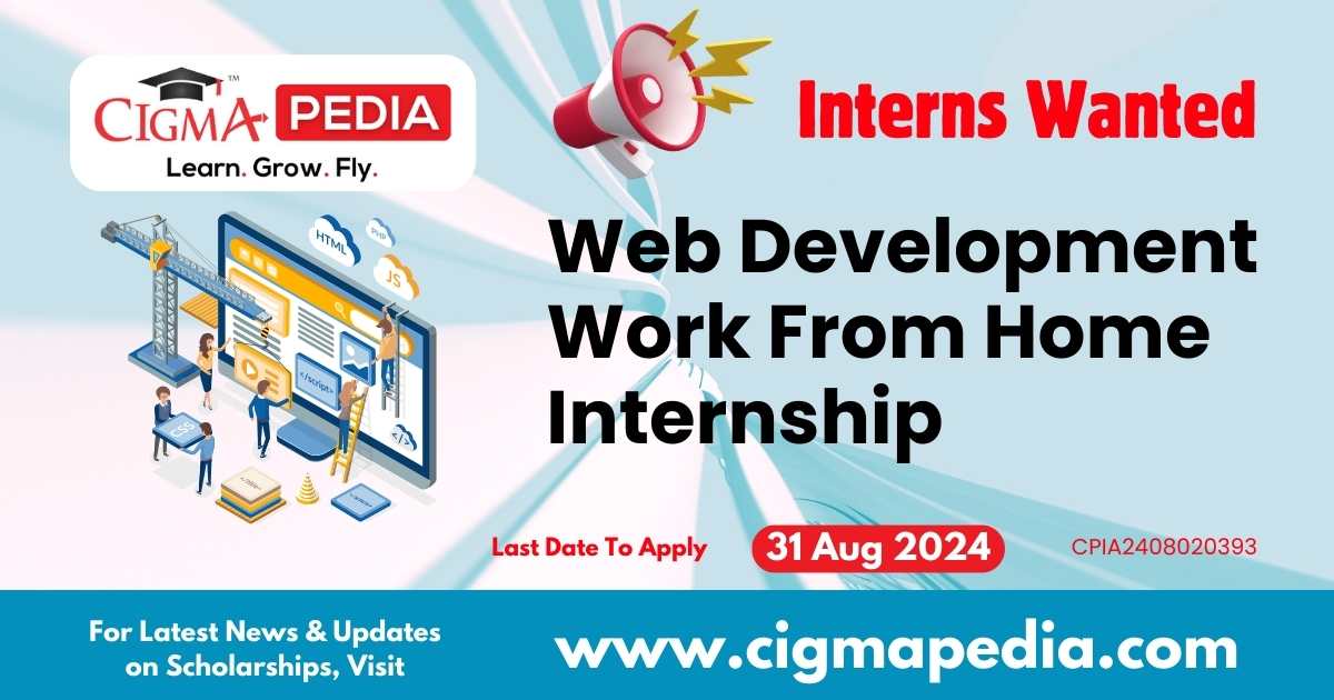 Web Development Work From Home Internship by Celebrare 2024 : How to Apply for Internship, Last ...
