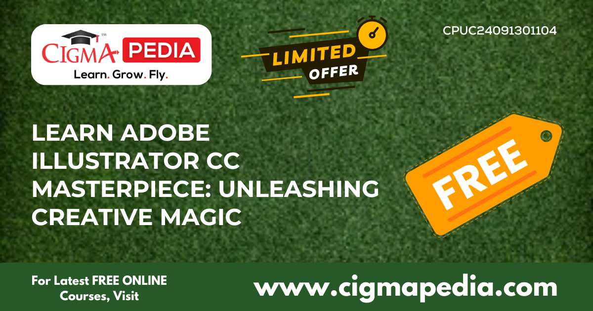 Learn Adobe Illustrator Cc Masterpiece Unleashing Creative Magic Free