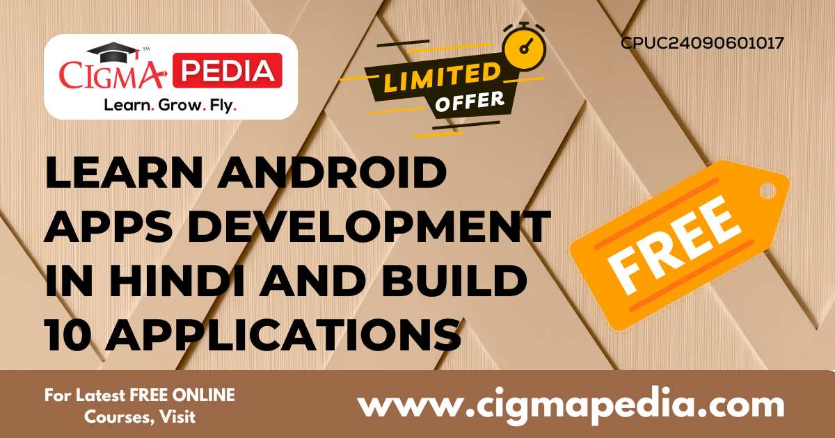 Learn Android Apps Development in Hindi and Build 10 Applications (Free ...