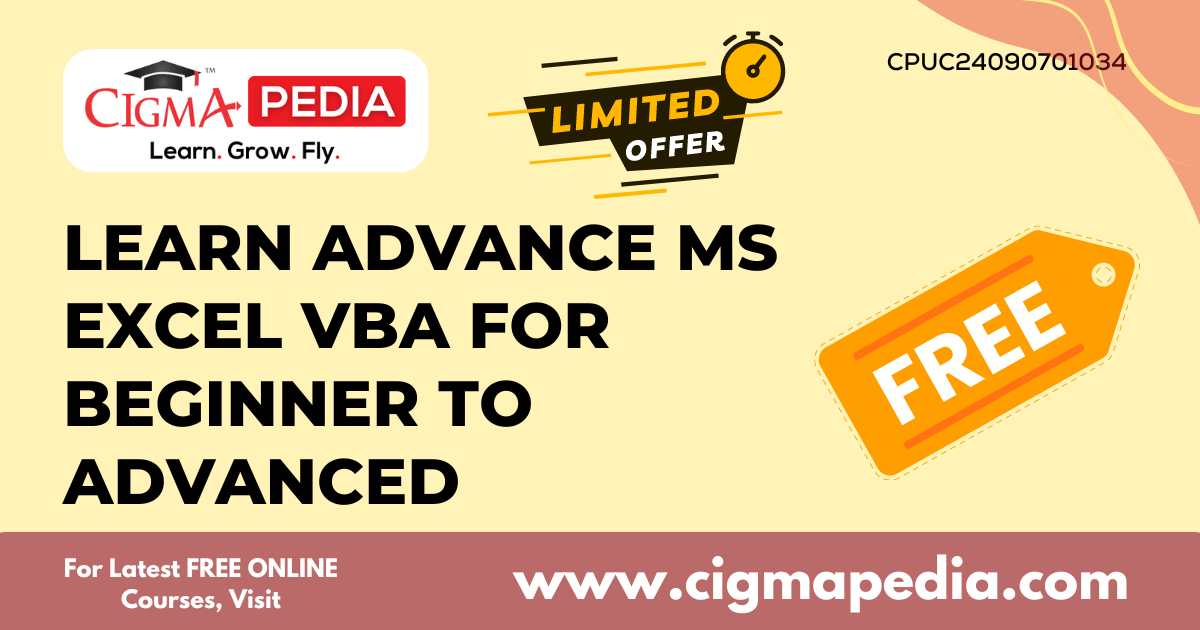 Learn Advance MS Excel VBA for Beginner to Advanced (Free Udemy Course) - CIGMA Pedia