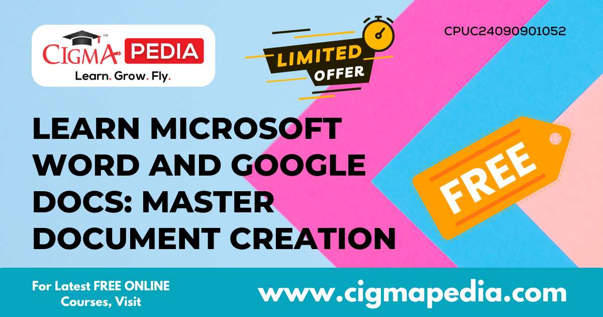 Learn Microsoft Word and Google Docs: Master Document Creation (Free ...