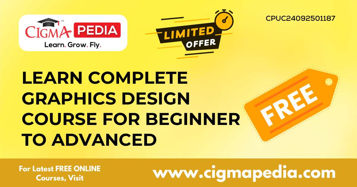 Learn Complete Graphics Design Course for Beginner to Advanced (Free Udemy Course) - CIGMA Pedia