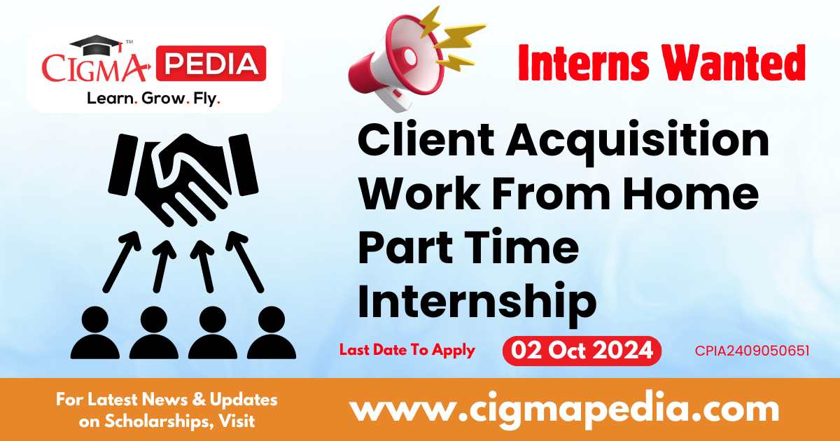 Client Acquisition Work From Home Part Time Internship by We Care We ...