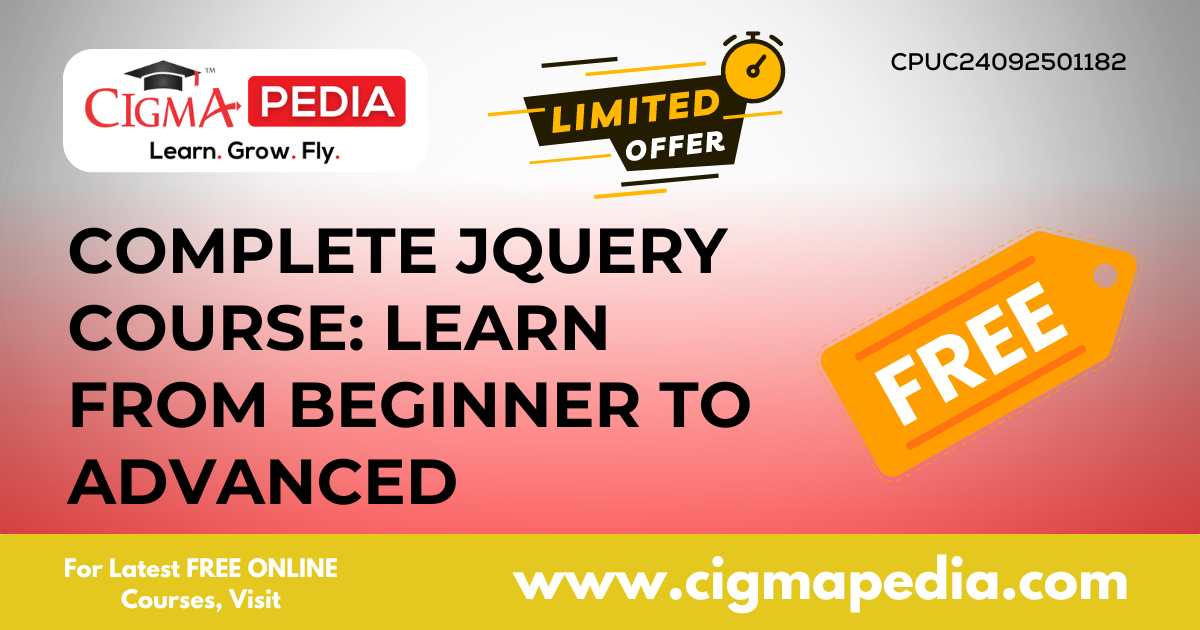 Complete jQuery Course: Learn From Beginner To Advanced (Free Udemy Course) - CIGMA Pedia