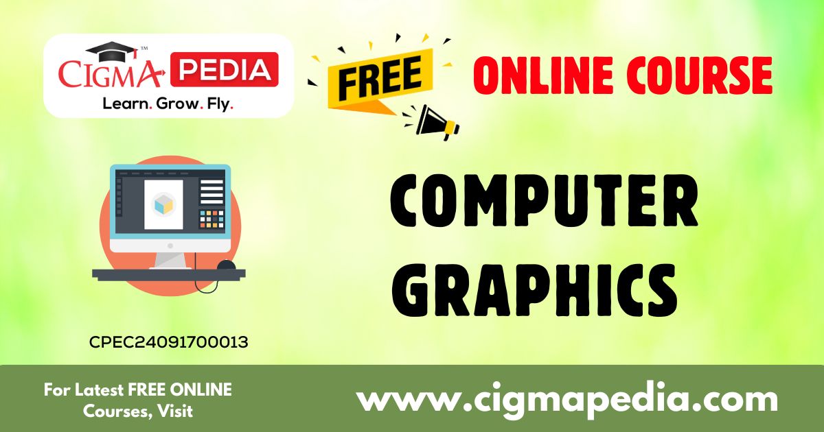 Computer Graphics (Free edx Course) - CIGMA Pedia