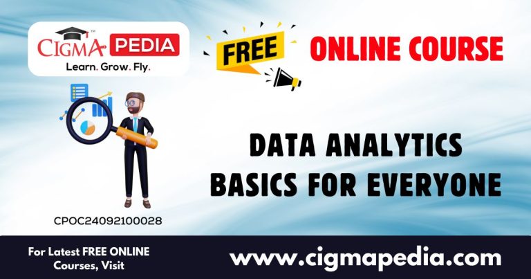 Data Analytics Basics for Everyone (Free Online Course) - CIGMA Pedia