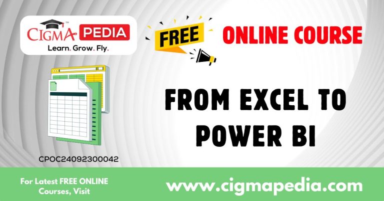 From Excel to Power BI By Knowledge Accelerators (Free Online Course) - CIGMA Pedia