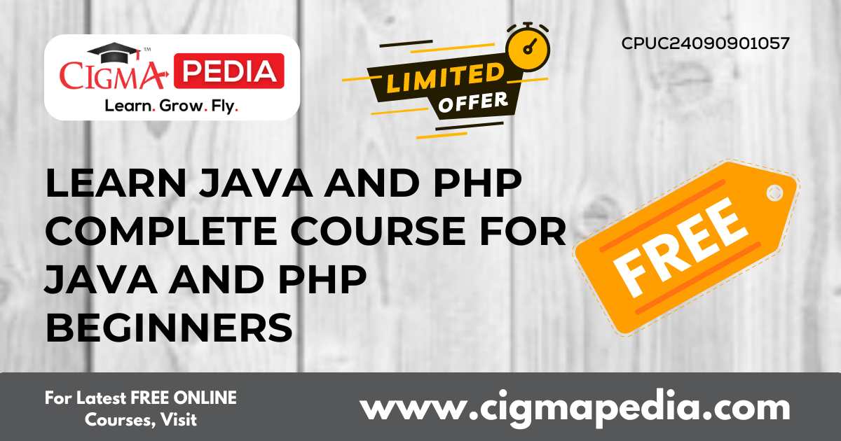 Learn Java And PHP Complete Course For Java And PHP Beginners (Free Udemy Course) - CIGMA Pedia