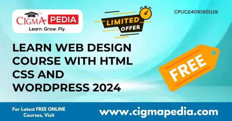 Learn Web Design Course With Html Css And Wordpress 2024 Free Udemy Course Cigma Pedia 