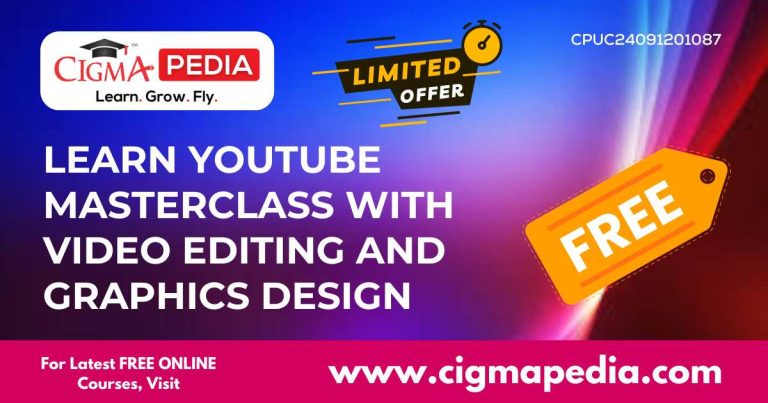 Learn Youtube Masterclass With Video Editing and Graphics Design (Free ...