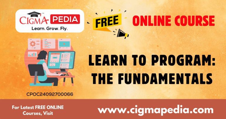 Learn to Program: The Fundamentals By University of Toronto (Free ...