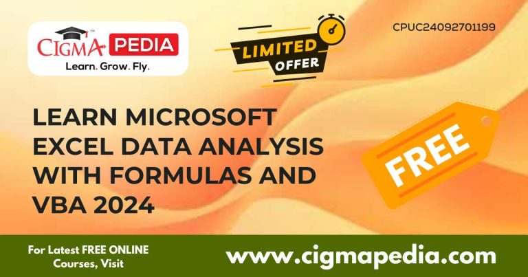 Learn Microsoft Excel Data Analysis With Formulas And Vba 2024 Free Udemy Course Cigma Pedia 7119