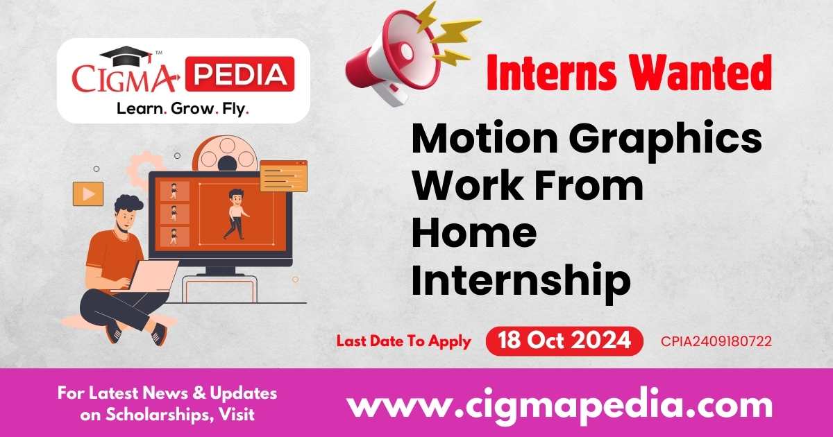 Motion Graphics Work From Home Internship by Digital Ipsum : How to ...