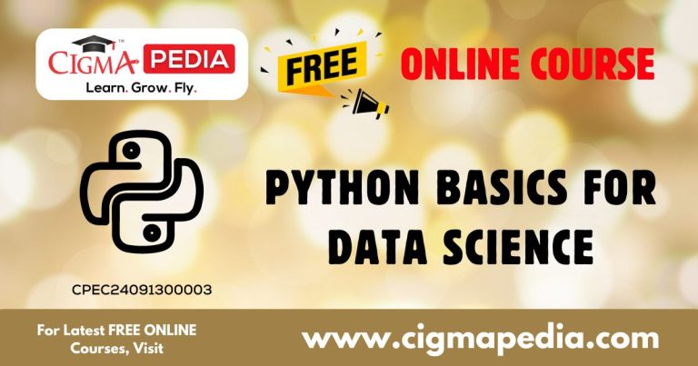 Python Basics for Data Science (Free edx Course) - CIGMA Pedia
