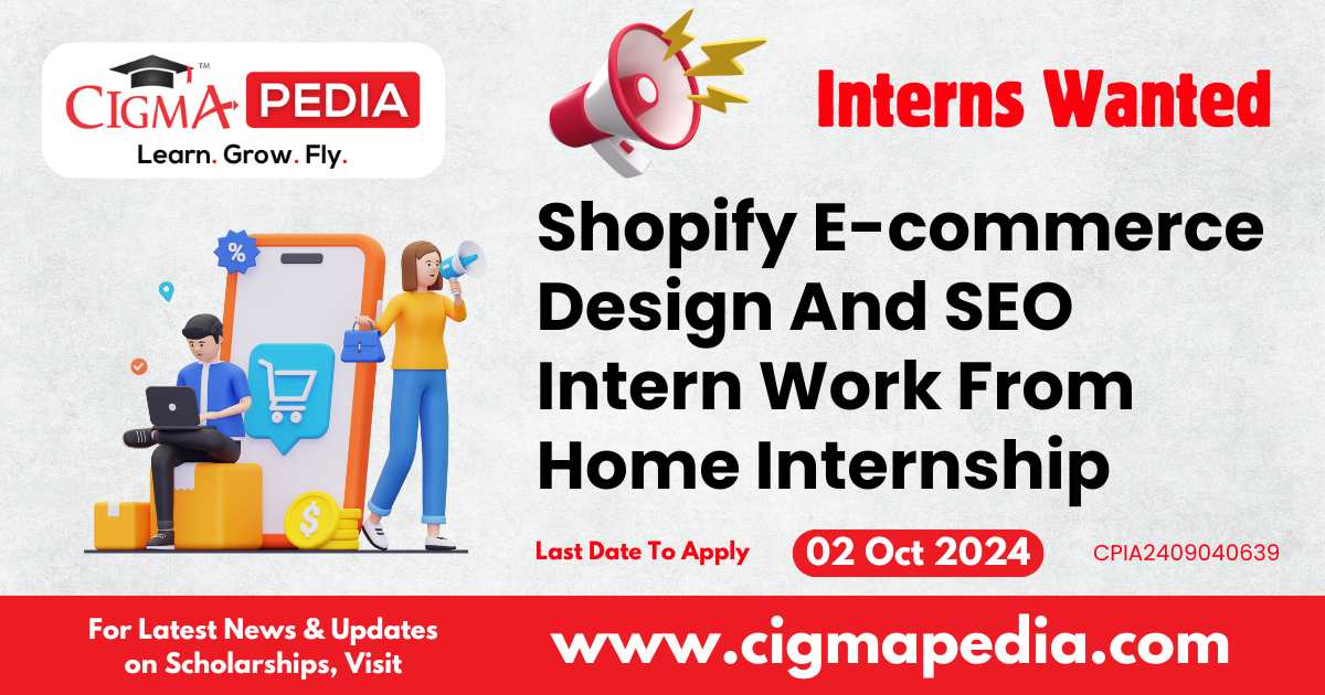 Shopify E-commerce Design And SEO Intern Work From Home Internship by ...