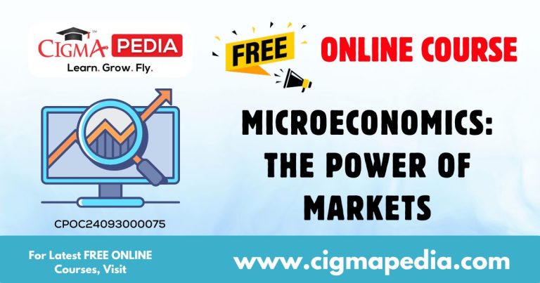 Microeconomics: The Power of Markets By University of Pennsylvania ...