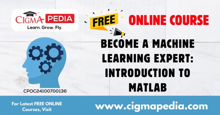 Become a Machine Learning Expert: Introduction to MATLAB (Free Online ...