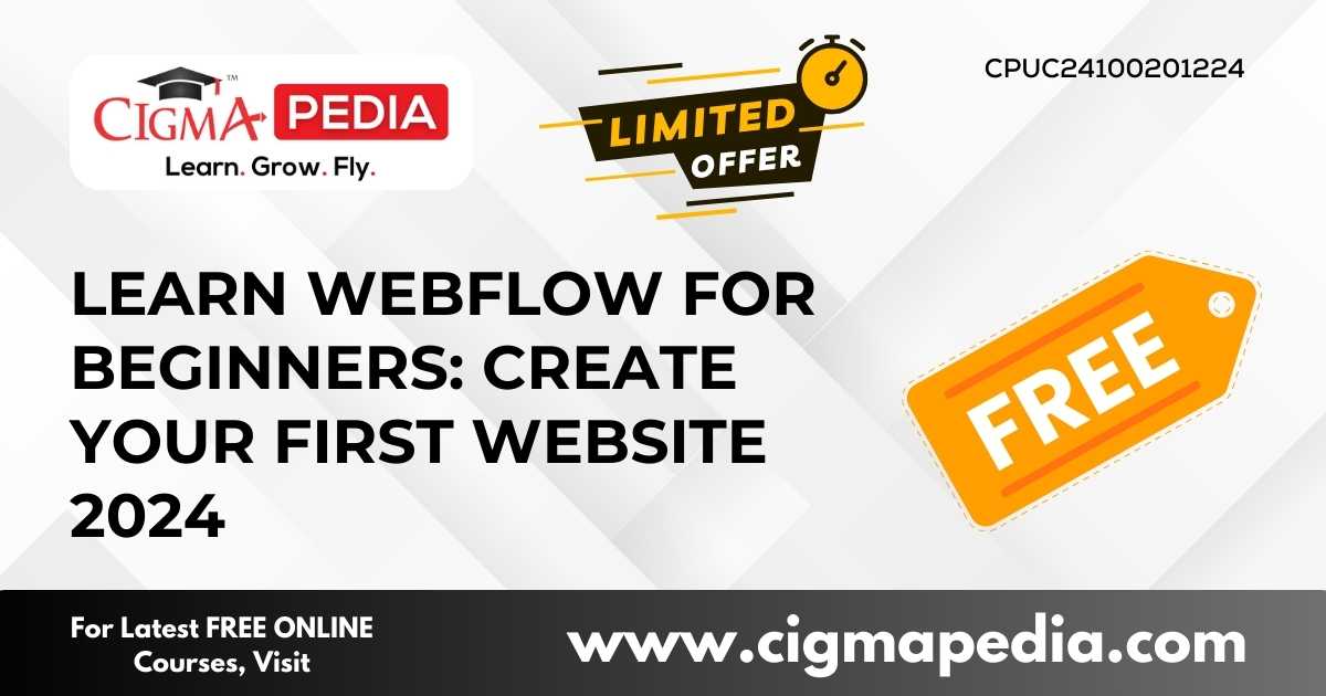 Learn Webflow for Beginners: Create Your First Website 2024 (Free Udemy Course) - CIGMA Pedia