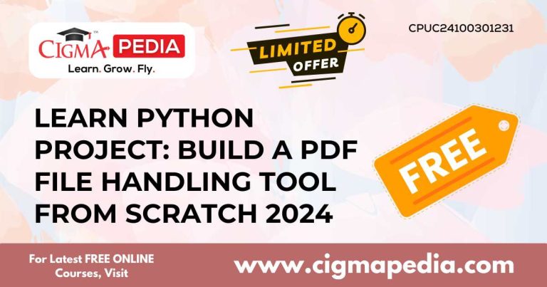 Learn Python Project: Build a PDF File Handling Tool from Scratch 2024 (Free Udemy Course ...