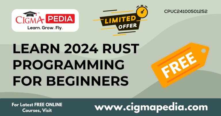 Learn 2024 Rust Programming for Beginners (Free Udemy Course) - CIGMA Pedia