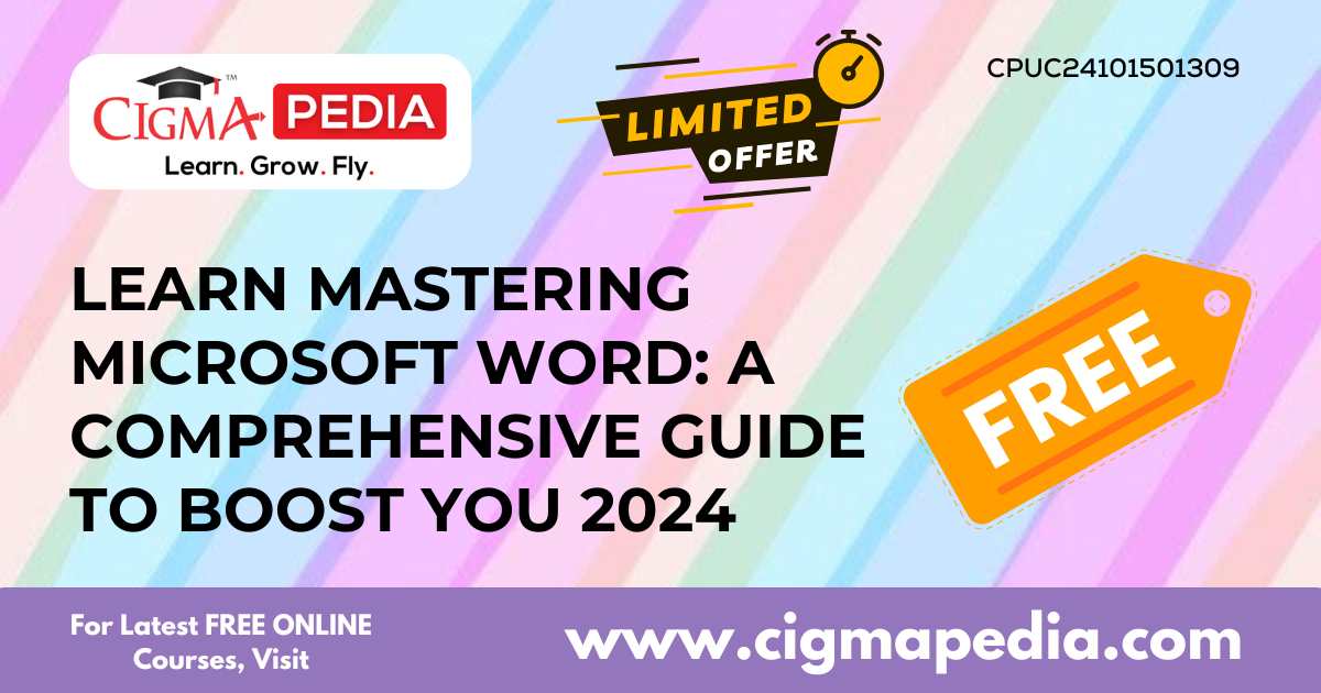 Learn Mastering Microsoft Word: A Comprehensive Guide to Boost You 2024 ...