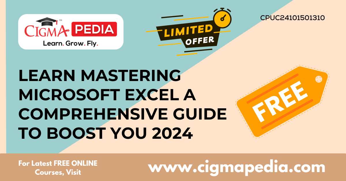 Learn Mastering Microsoft Excel A Comprehensive Guide to Boost You 2024 (Free Udemy Course ...