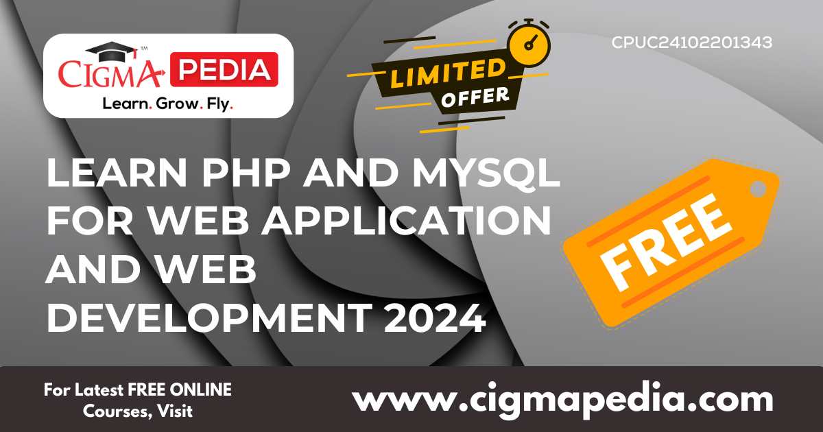 Learn PHP and MySQL for Web Application and Web Development 2024 (Free Udemy Course) - CIGMA Pedia