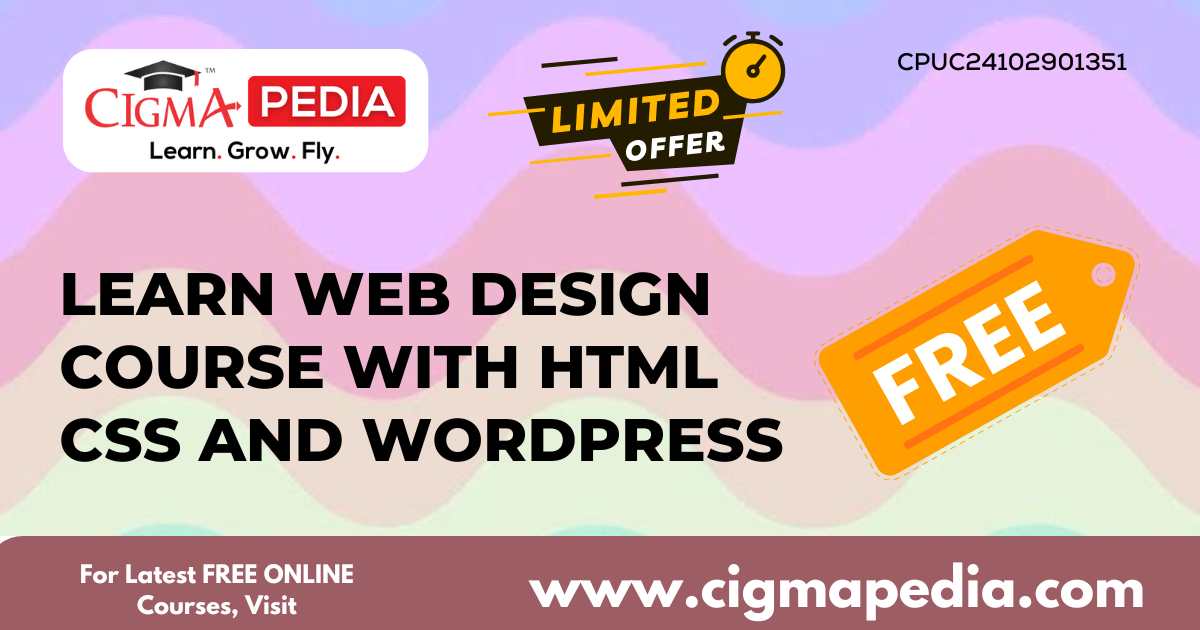 Learn Web Design Course with HTML CSS and Wordpress 2024 (Free Udemy Course) - CIGMA Pedia