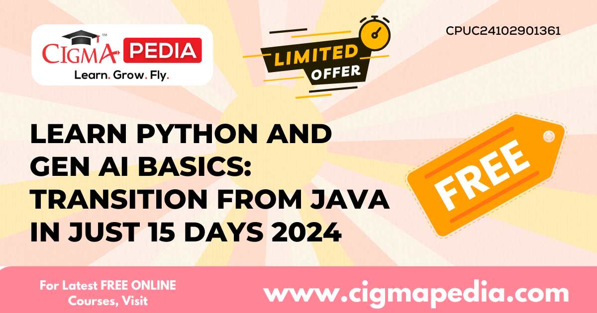 Learn Python and Gen AI Basics: Transition from Java in Just 15 days ...