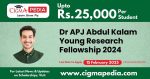 Dr APJ Abdul Kalam Young Research Fellowship 2024 For UG and PG ...