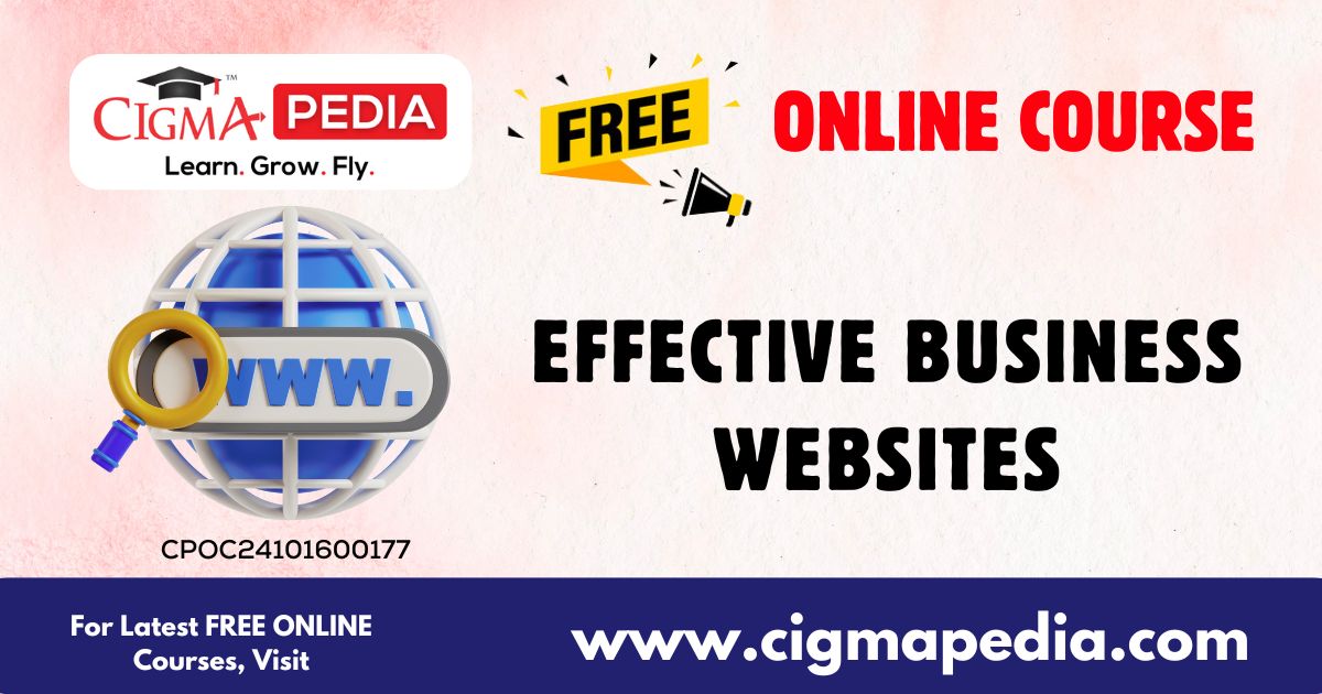 Effective Business Websites (Free Online Course) - CIGMA Pedia