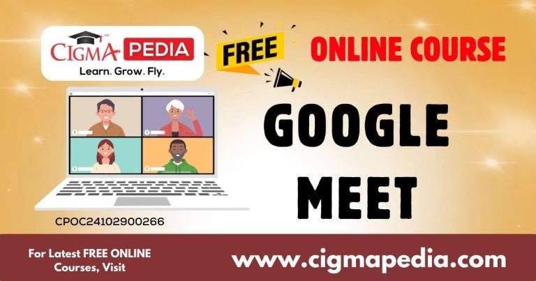 Google Meet (Free Online Course) - CIGMA Pedia