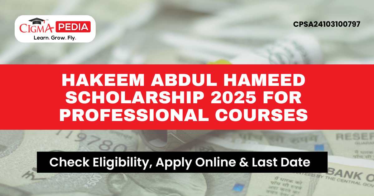 Hakeem Abdul Hameed Scholarship 2025 For Professional Courses | Last ...
