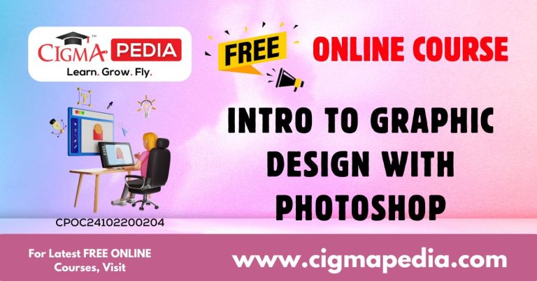 Intro to Graphic Design with Photoshop (Free Online Course) - CIGMA Pedia