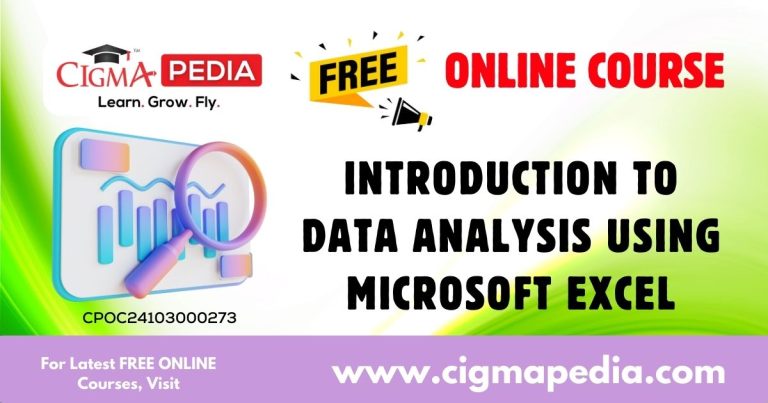 Introduction to Data Analysis using Microsoft Excel (Free Online Course) - CIGMA Pedia