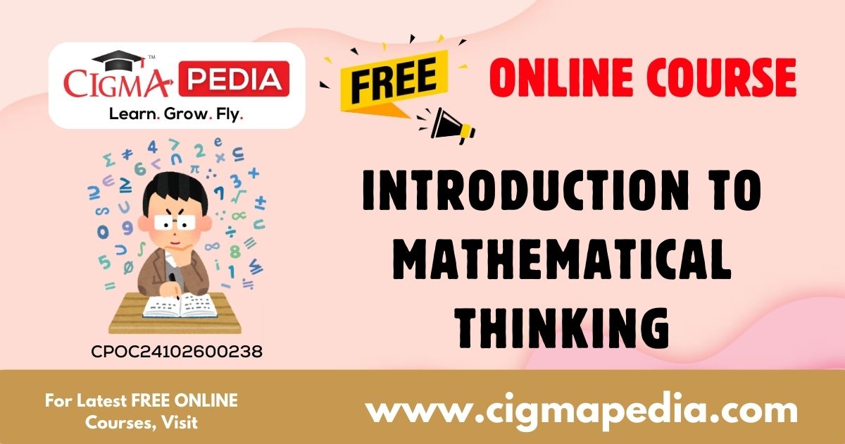 Introduction to Mathematical Thinking From Stanford University (Free ...