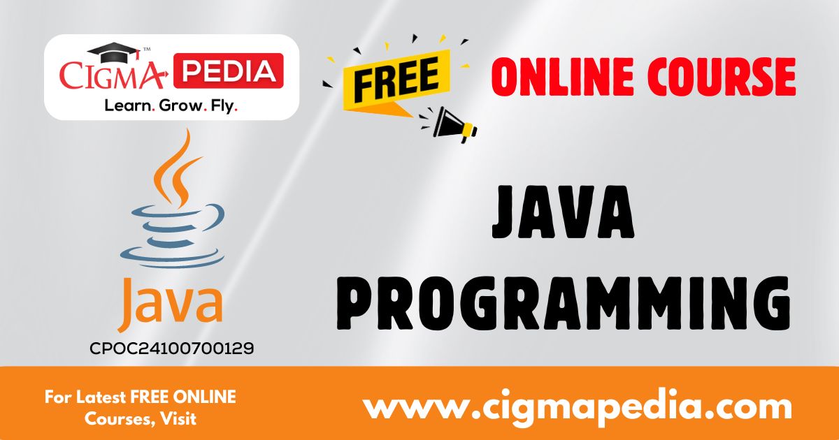 Java Programming (Free Online Course) - CIGMA Pedia