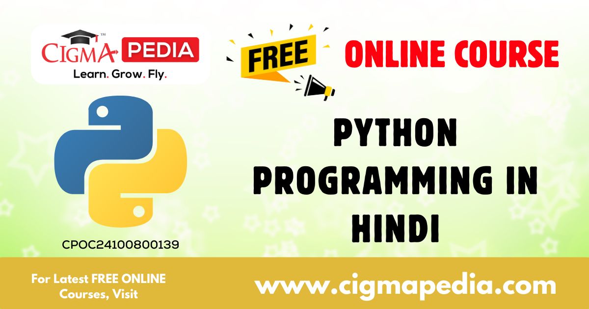 Python Programming in Hindi (Free Online Course) - CIGMA Pedia