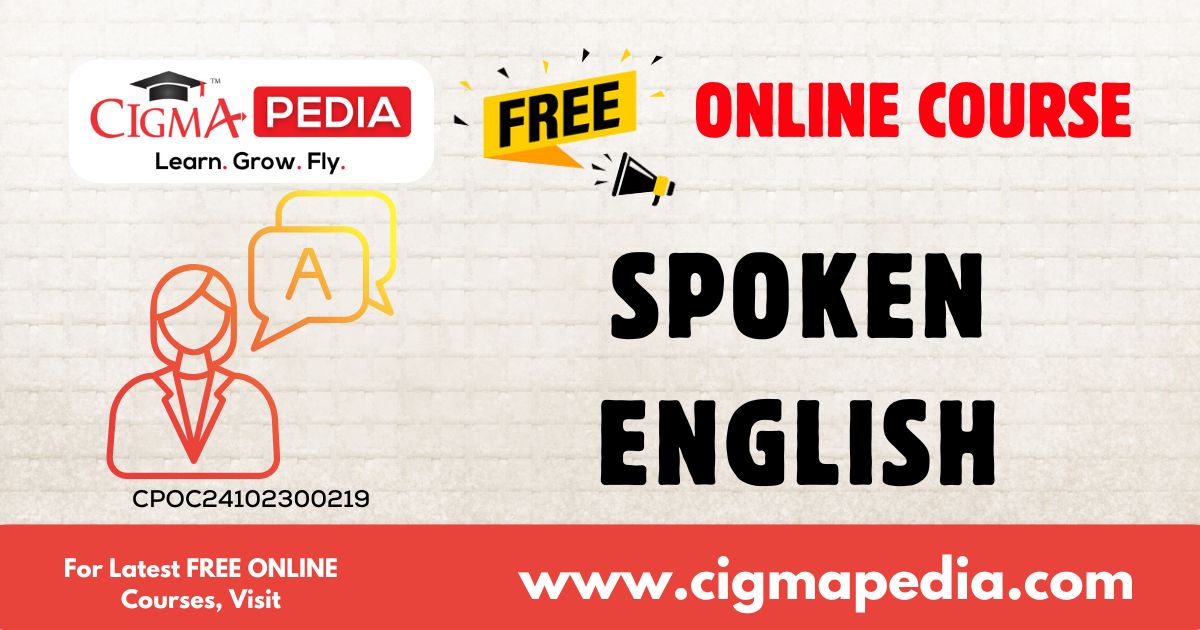 Spoken English (Free Online Course) - CIGMA Pedia