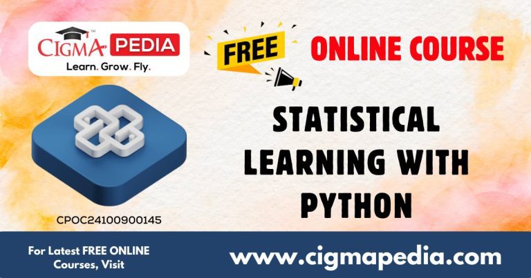 Statistical Learning with Python By Stanford Online (Free Online Course) - CIGMA Pedia