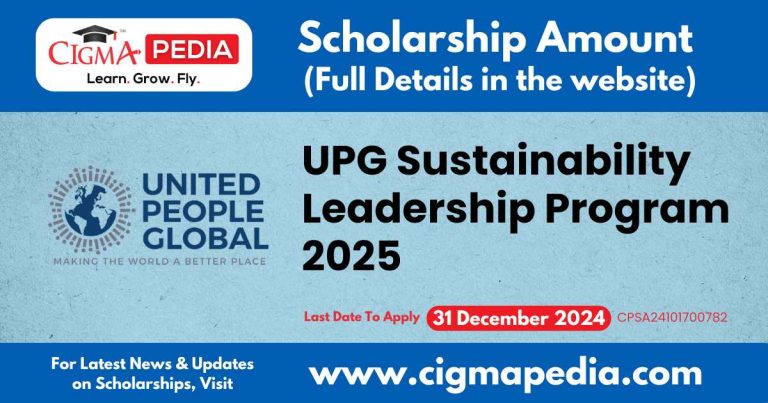 UPG Sustainability Leadership Program 2025 For UG, PG and Ph.D Students | Last Date, How to ...
