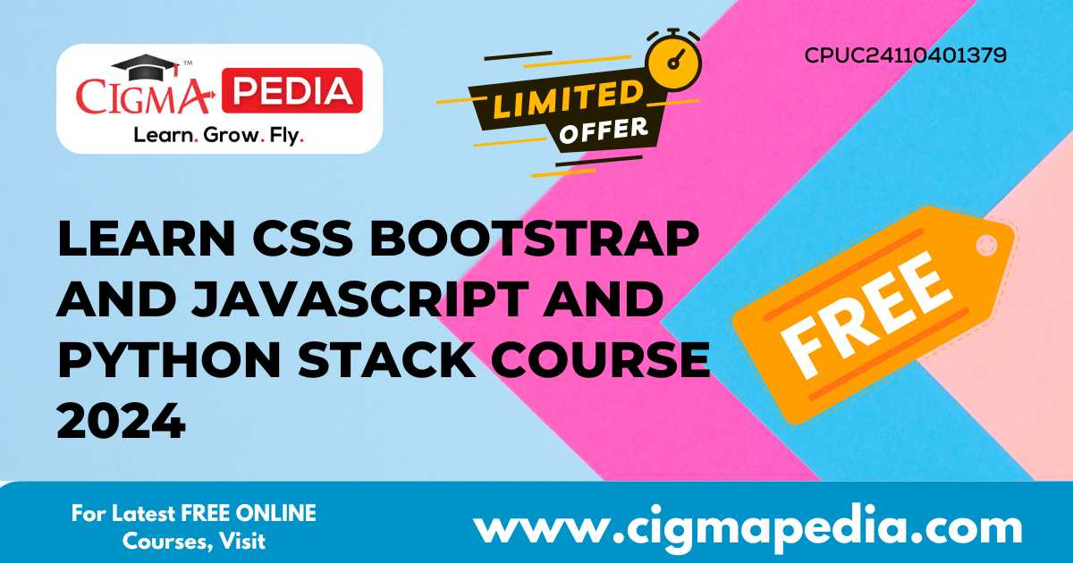 Learn Css Bootstrap And Javascript And Python Stack Course 2024 Free Udemy Course Cigma Pedia