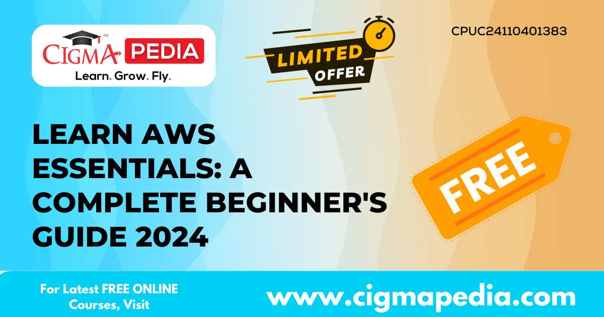 Learn AWS Essentials: A Complete Beginner's Guide 2024 (Free Udemy ...