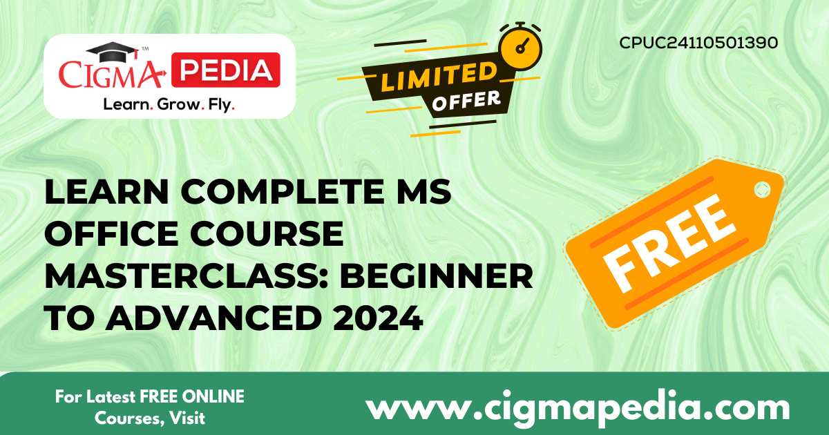 Learn Complete MS Office Course Masterclass: Beginner to Advanced 2024 ...
