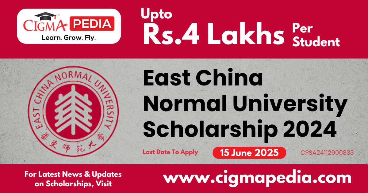 East China Normal University Scholarship 2024 for PG Students | Last ...